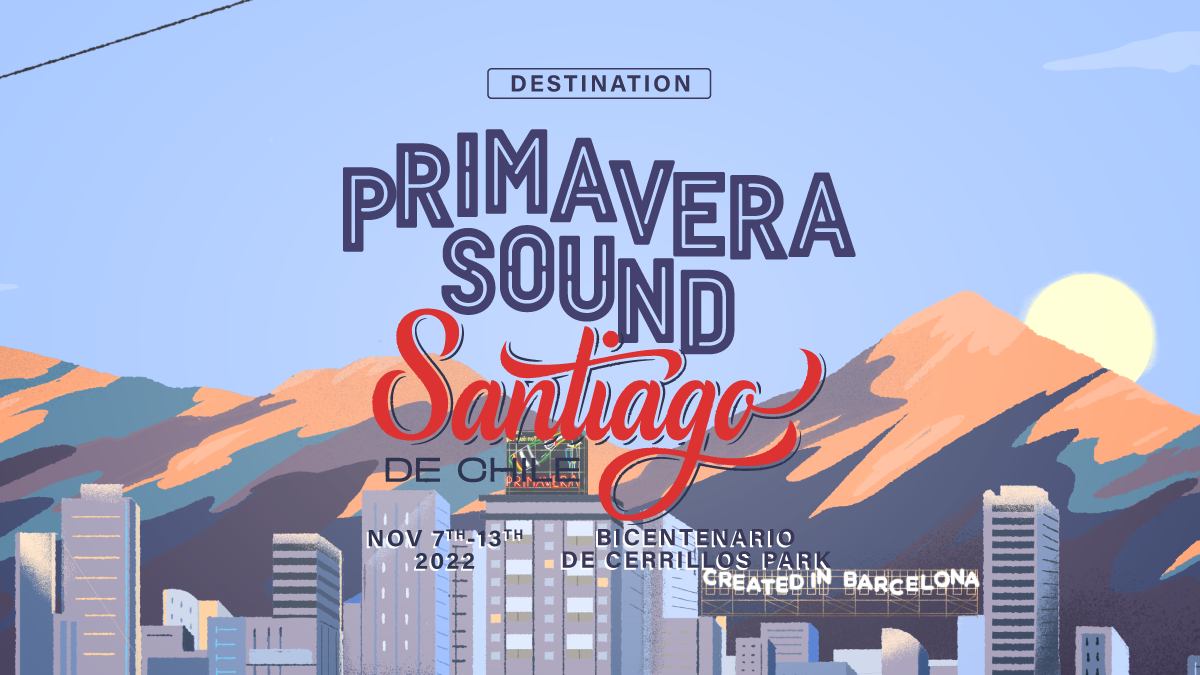 Primavera Sound Chile 2022: Fecha de venta de entradas y precios ...