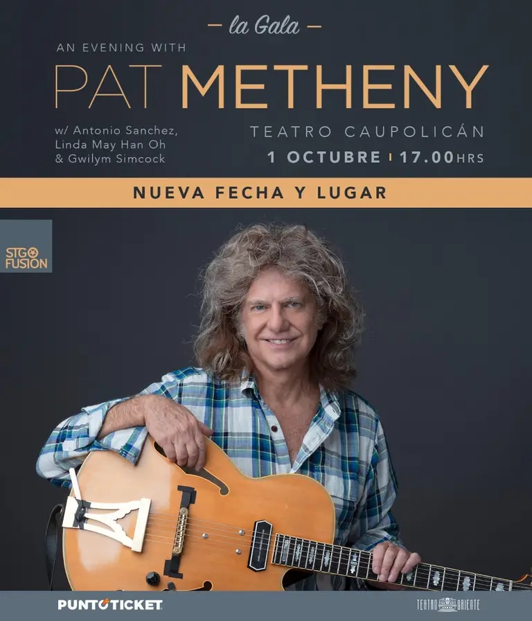 Pat Metheny en Chile: Show del jueves fue reprogramado — Radio ...